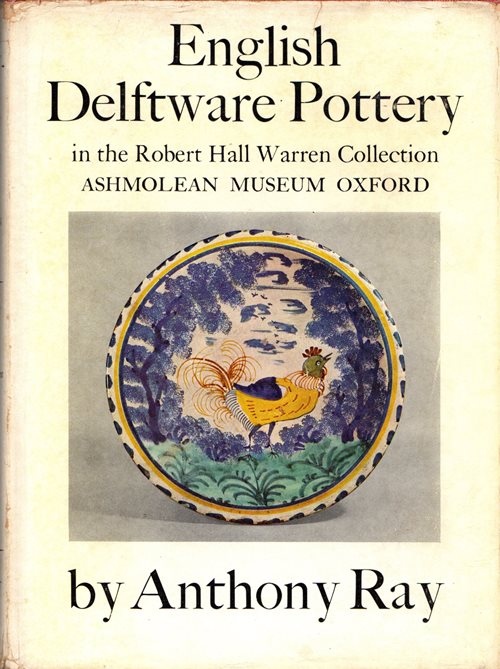 English Delftware Pottery in the Robert Hall Warren Collection ...